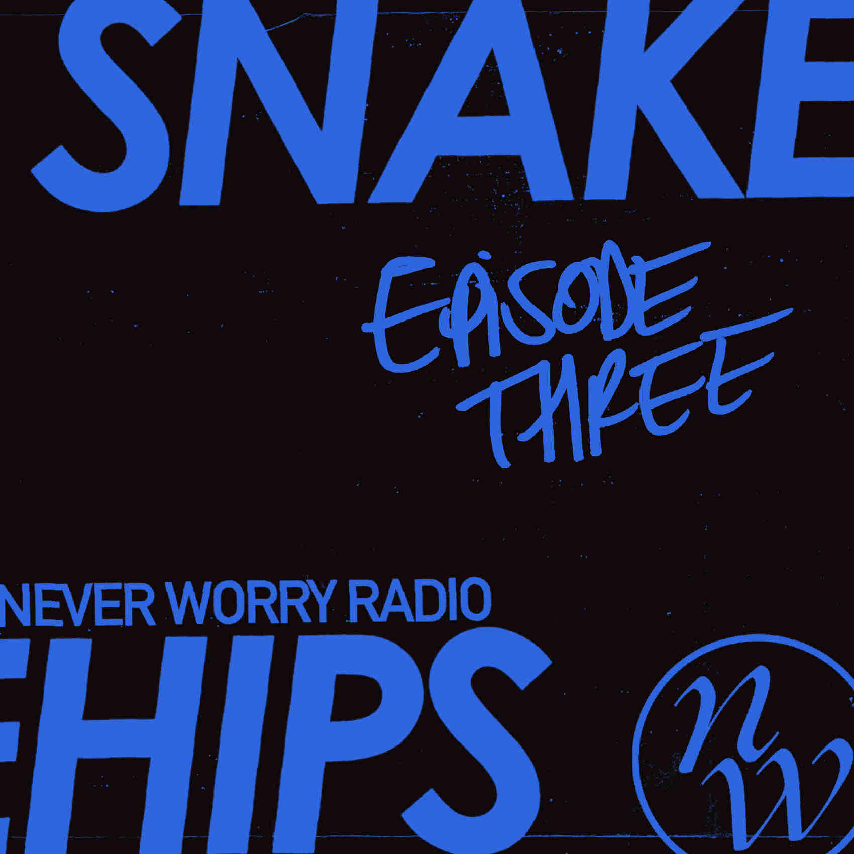 Never Worry Radio - 003 - Snakehips - Never Worry Radio | Lyssna här ...